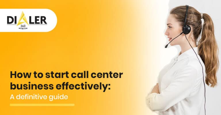 How to start a call center Business Effectively: A definitive guide