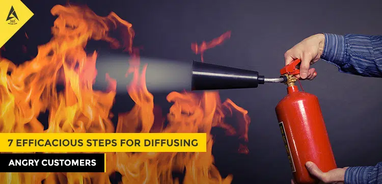 7 Efficacious Steps to Diffusing Angry Customers - Dialer360