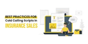 Auto insurance scripts: How to craft a perfect sales script