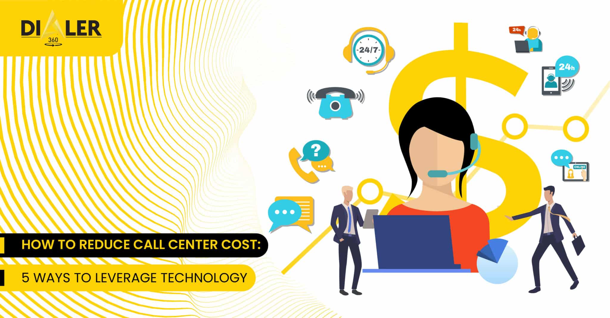 How to reduce call center cost: 5 ways to leverage technology