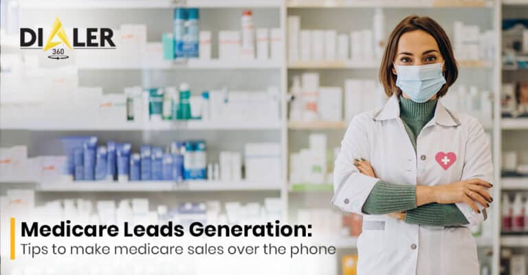 Medicare leads generation: Tips to make Medicare sales over the phone